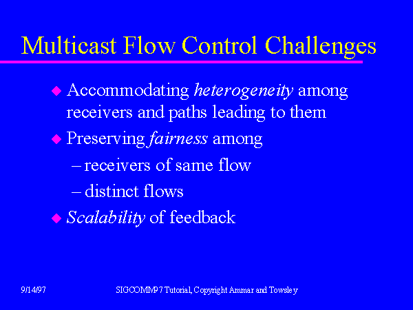 Multicast Flow Control Challenges